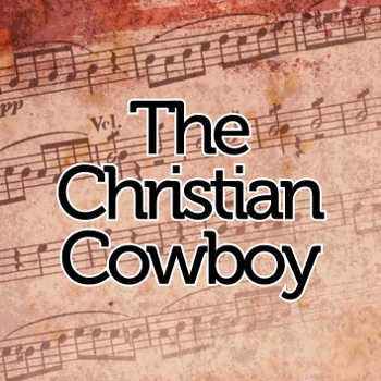 The Christian Cowboy // Sheet Music – Marshall Music